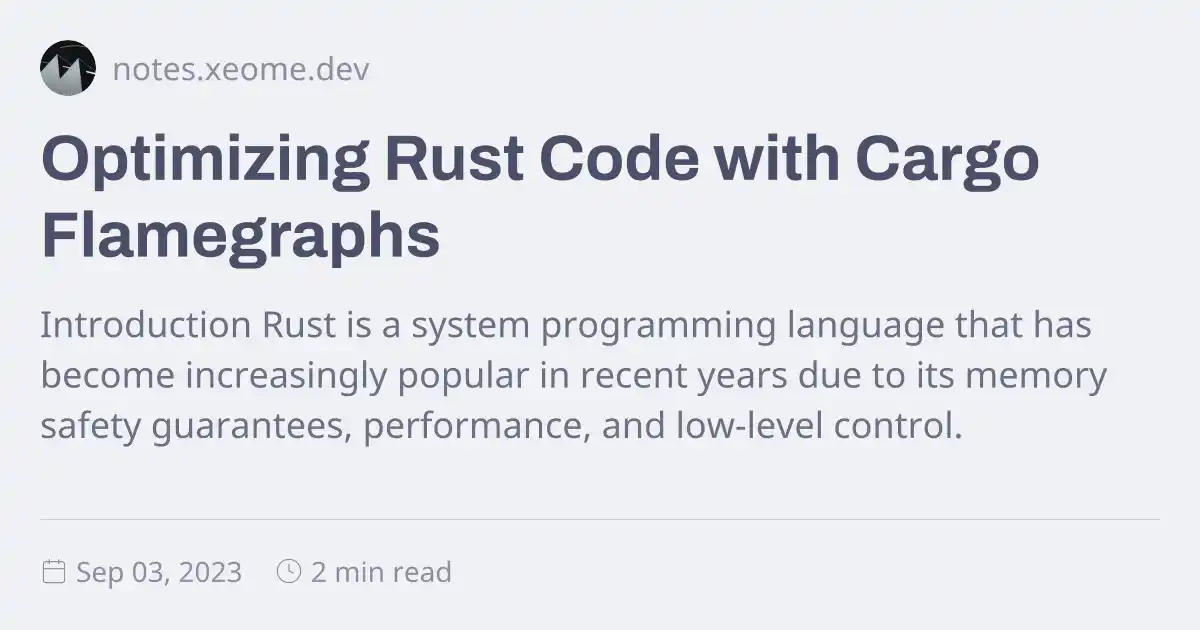 Optimizing Rust Code with Cargo Flamegraphs