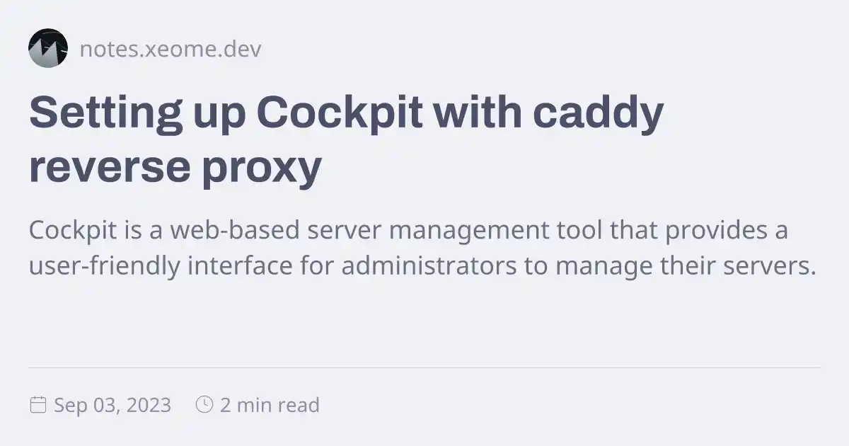Setting up Cockpit with caddy reverse proxy
