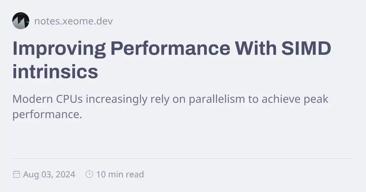 Improving Performance With SIMD intrinsics